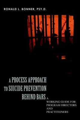 Ronald L Bonner Ps A Process Approach to Suicide Prevention Behind B ...