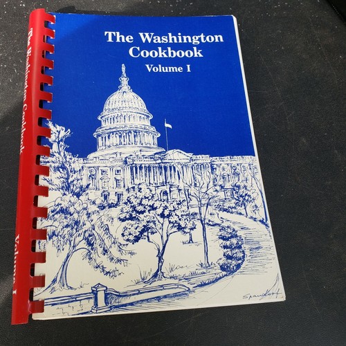 The Washington Cookbook Volume 1 1982 3rd Print Nancy Reagan Bess ...