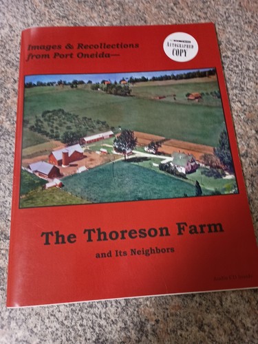 Images And Recollections From Port Oneida The Thoreson Farm Michigan ...