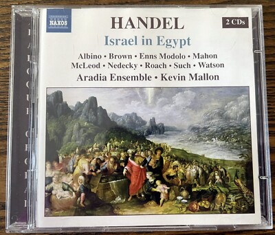 Israel in Egypt (Oratorio in Three Parts) Aradia Ensemble, Kevin Mallon ...
