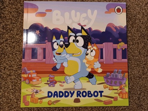 Bluey Story Book Bluey Daddy Robot Story Book Brand New RRP £5.99 | eBay UK