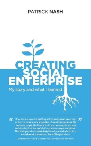 Patrick Nash Creating Social Enterprise (Paperback) | eBay
