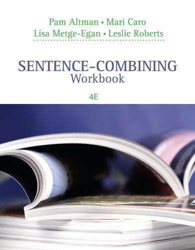 Sentence-Combining Workbook by Lisa Metge-Egan, Pam Altman, Leslie ...