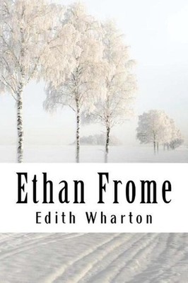 Ethan Frome by Edith Wharton (English) Paperback Book 9781985135802| eBay