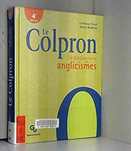 Colpron : Le Dictionnaire des Anglicismes Constance Forest | eBay