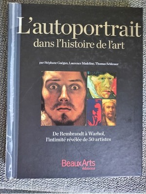 L'autoportrait dans l'histoire de l'art, de Rembrandt à Warhol Stéphane Guegan | eBay