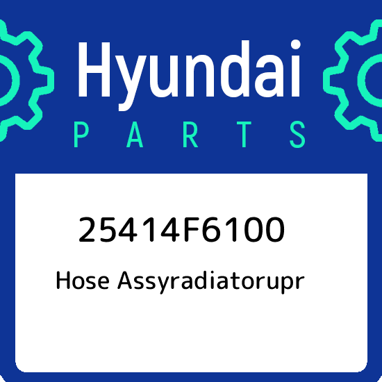 25414F6100 Hyundai Hose assyradiatorupr 25414F6100, New Genuine OEM ...