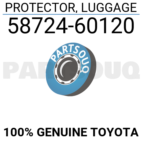 5872460120 Genuine Toyota PROTECTOR, LUGGAGE 58724-60120 | eBay
