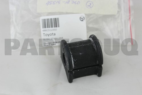 4881512350 Genuine Toyota BUSH, FRONT STABILIZER BAR, NO.1 48815-12350 ...