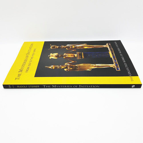 The Mysteries of Initiation:From Isis to the Holy Grail by Rudolf ...