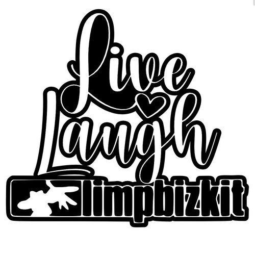 LIMP BIZKIT - Live Laugh Limp Bizkit Car Decal Vinyl Sticker Laptop 6 ...