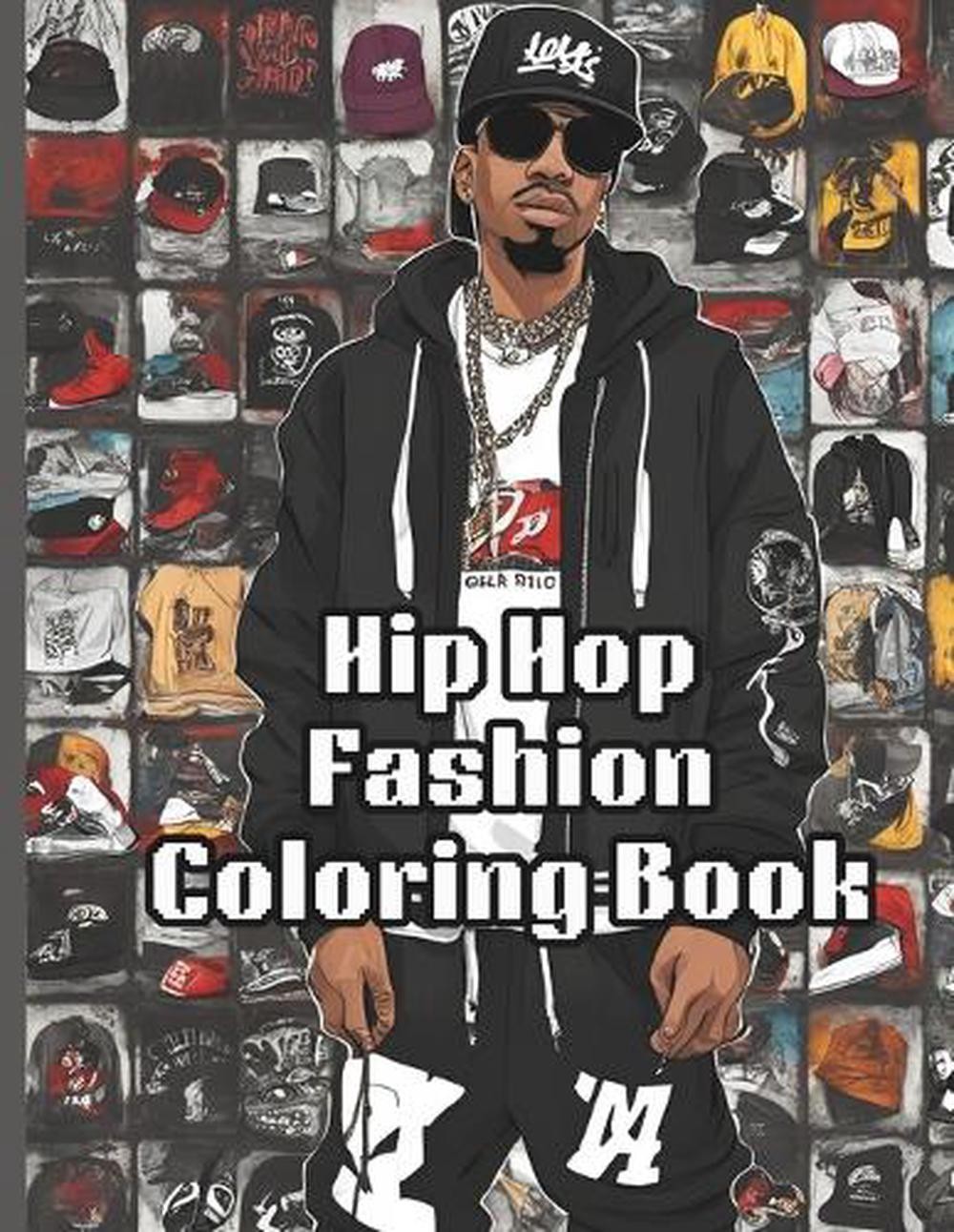 Hip Hop Fashion Coloring Book by Art Cofre Paperback Book | eBay Australia