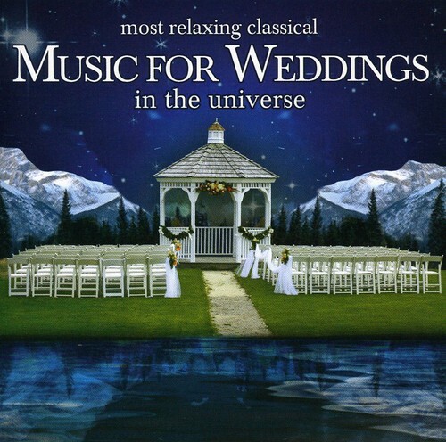 Various Artists,Most Relaxing Classical Music For Weddings, - (Compact ...