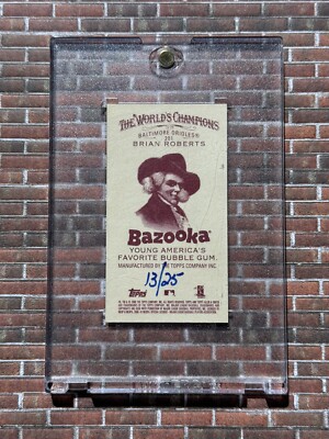 2006 Allen & Ginter A&G Bazooka Back Mini /25 Brian Roberts Orioles | eBay