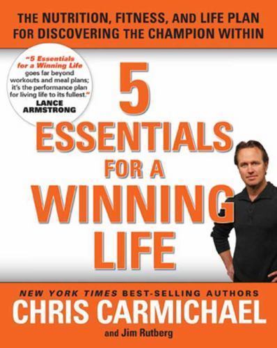 5 Essentials for a Winning Life: The Nutrition, Fitness, and Life Plan ...