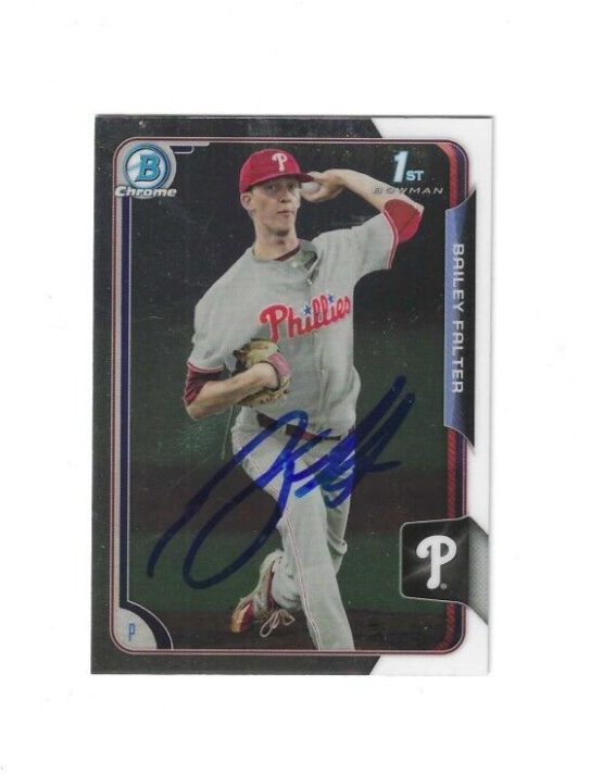Signed Autographed BAILEY FALTER Phila Phillies 2015 Bowman Chrome Card ...