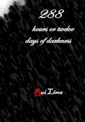 288 Hours Or Twelve Days Of Darkness 9781720511649| eBay