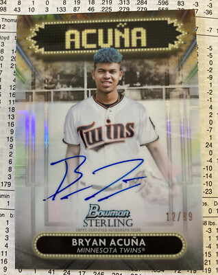 2022 Bowman Sterling Bryan Acuna. Baby Acuna. Twins. Signage Auto /99 ...