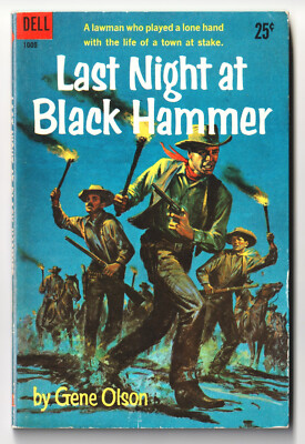 Gene Olson LAST NIGHT AT BLACK HAMMER Western Vintage Dell 1960 ...