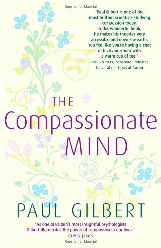 The Compassionate Mind By Paul Gilbert | eBay Australia