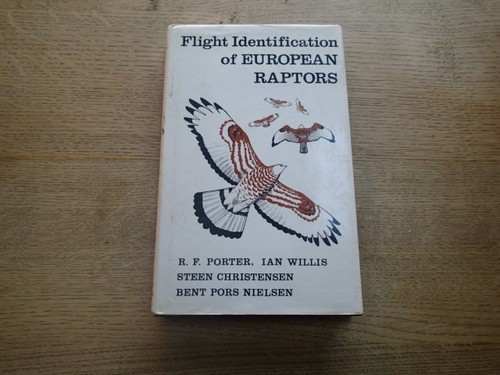 1978 Flight Identification of European Raptors by Porter illustrated 1. ...