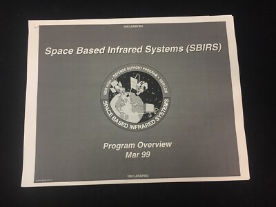 1999 SBIRS (SPACE BASED INFRARED SYSTEMS) MISSLE TRACKING SYSTEMS ...