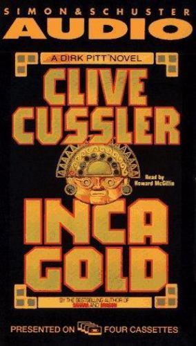 Dirk Pitt Ser.: Inca Gold by Clive Cussler (1994, Audio Cassette ...