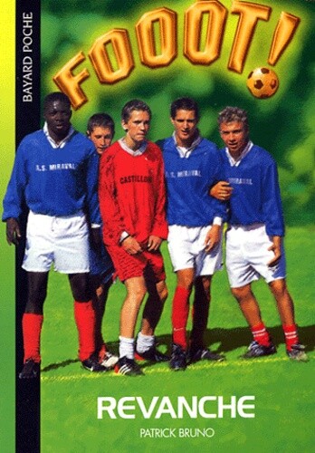 Fooot, tome 7 : Revanche de Patrick Bruno | eBay