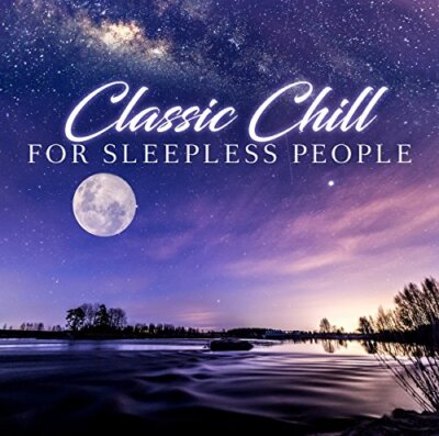 Various - Classic Chill For Sleeple [CD] 90204692057 | eBay