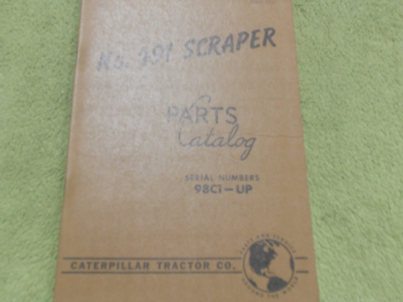 Caterpillar No. 491 98C1- CAT Tractor Scraper Manual Service Parts Book ...