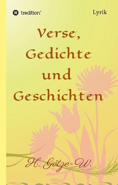 Verse, Gedichte und Geschichten (Gebundene Ausgabe) online kaufen | eBay.de