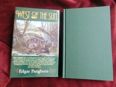 Edgar Pangborn - WEST OF THE SUN - 1st thus reissue 9781882968206| eBay