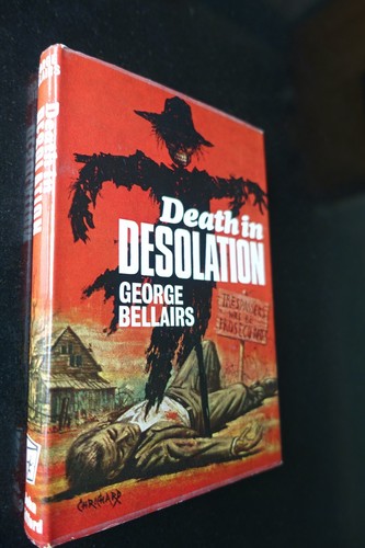 George Bellairs - Death in Desolation - 1st 1967 - Chief Insp ...