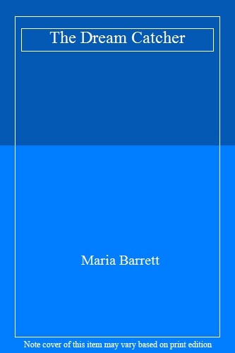 The Dream Catcher By Maria Barrett. 9780316857109 | eBay