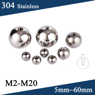 Solid 304 Stainless Steel Ball Bead With Threaded Blind Hole M2-M20 ...