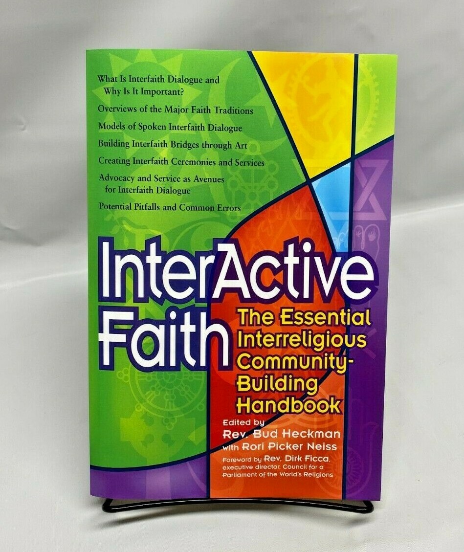 Interactive Faith : The Essential Interreligious Community-Building ...