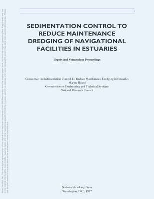 Sedimentation Control to Reduce Maintenance Dredging of Navigational ...