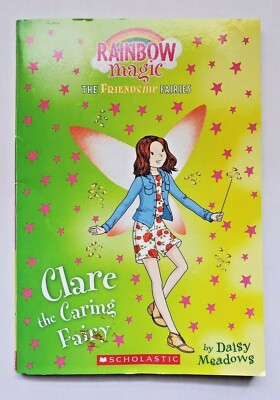 Rainbow Magic The Friendship Fairies Clare The Caring Fairy Daisy ...