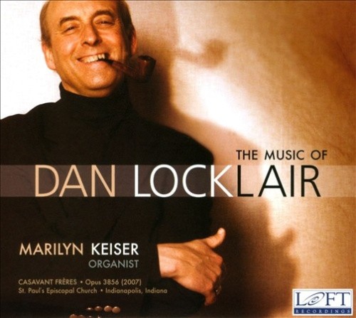 The Music of Dan Locklair by Keiser Marilyn Org [CD] NEUF 617145111029 ...