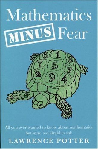 Mathematics Minus Fear by Potter, Lawrence 9780714531151| eBay