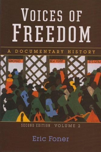 Voices of Freedom : A Documentary History by Eric Foner (2007, Trade ...