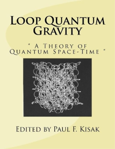 Paul F Kisak Loop Quantum Gravity (Paperback) (US IMPORT) | eBay
