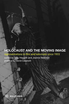 The Holocaust and the Moving Image by Toby Haggith (Paperback, 2005 ...