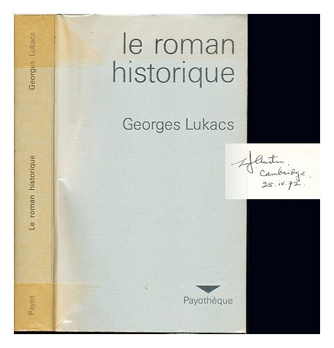 LUK CS, GY RGY (1885-1971) Le roman historique / Georges Lukacs ...