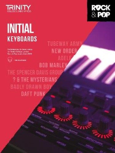 Trinity College London Rock & Pop 2018 Keyboards Initial Grade (Trinity Rock & 9780857366566 ...