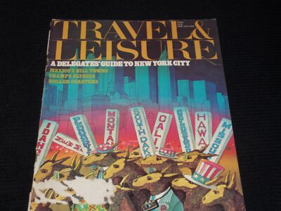 1976 JUNE TRAVEL & LEISURE MAGAZINE - DELEGATES GUIDE TO NYC FRONT ...