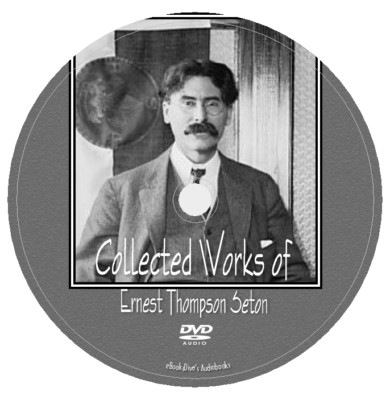 Collected Works of Ernest Thompson Seton 5 Audiobooks in 1 MP3 Audio ...