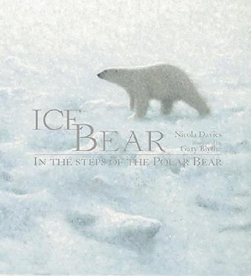 Ice Bear: In the Steps of the Polar Bear (Read and Wonder) by Davies ...