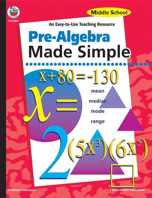 Pre-Algebra Made Simple, Middle School (Teaching Resource ...