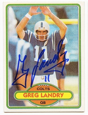 1980 -GREG LANDRY- GUARANTEED Signed/Autograph/Auto TOPPS Colts ...